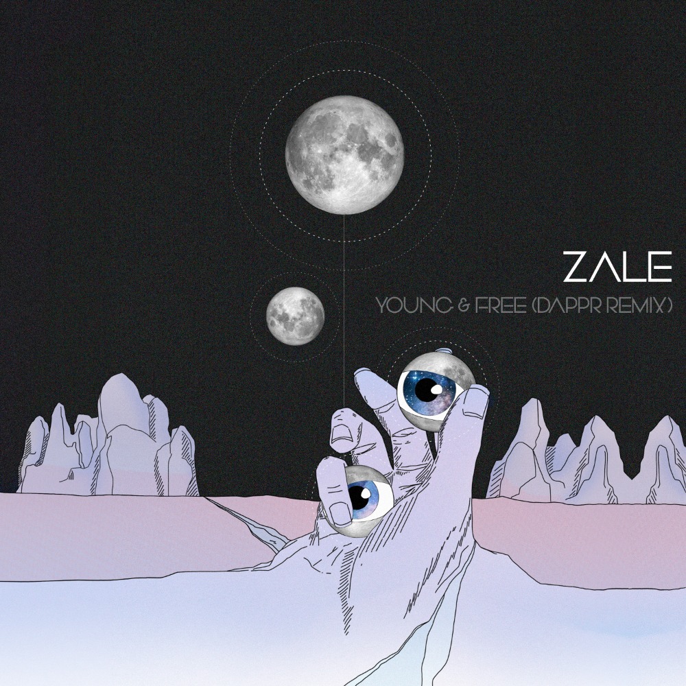 Zale - Young and Free (Dappr Remix)
