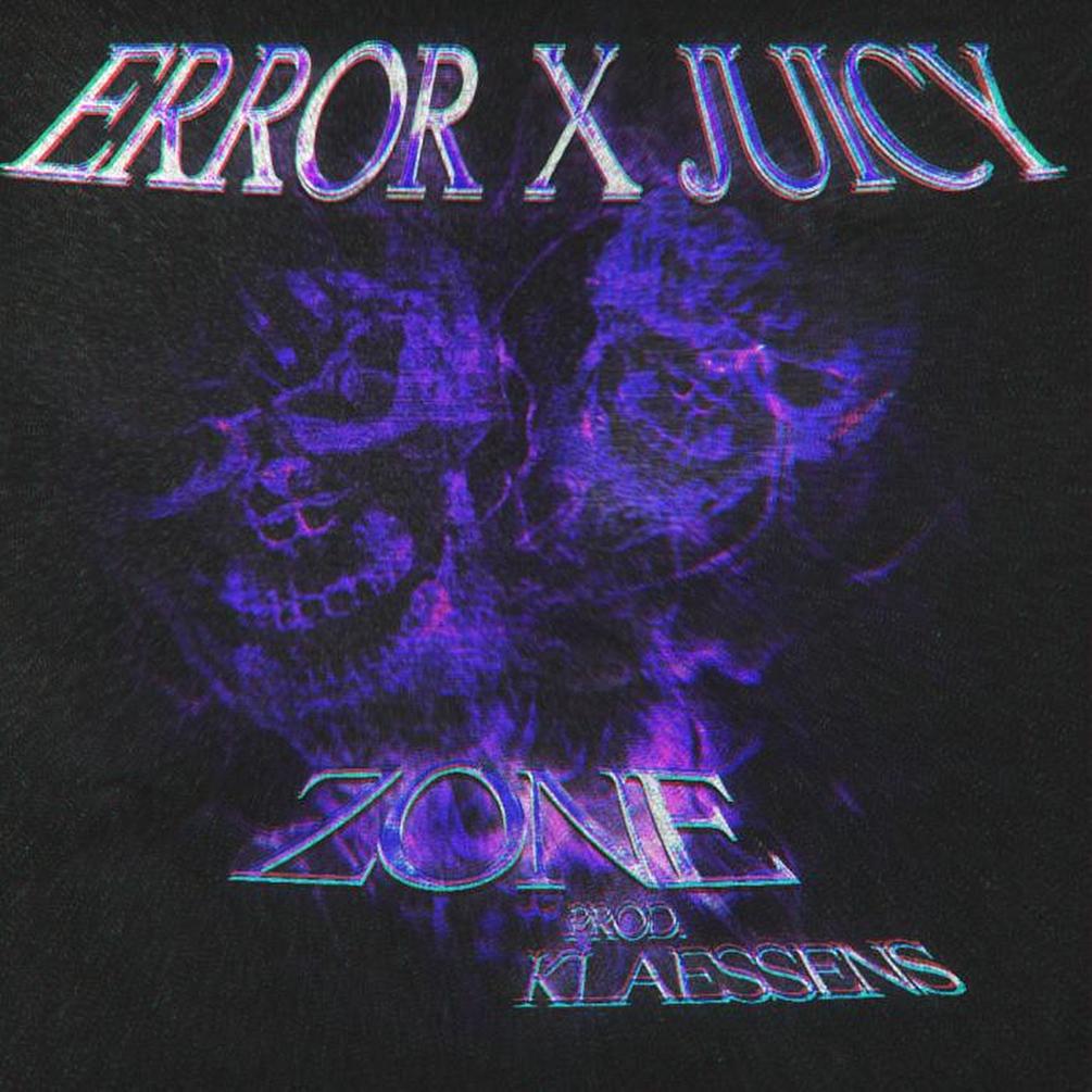 ZONE W/ JUICY (PROD. KLAESSENS)
