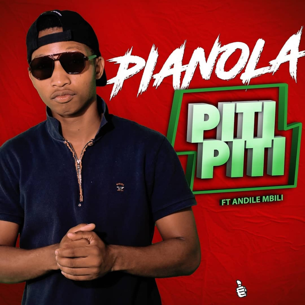 Pianola - Piti Piti (feat. Andile Mbili)