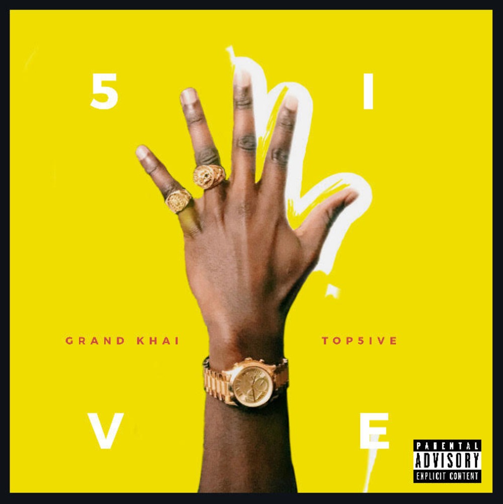 Grand Khai - Top5ive (Prod. Bugz Ronin)
