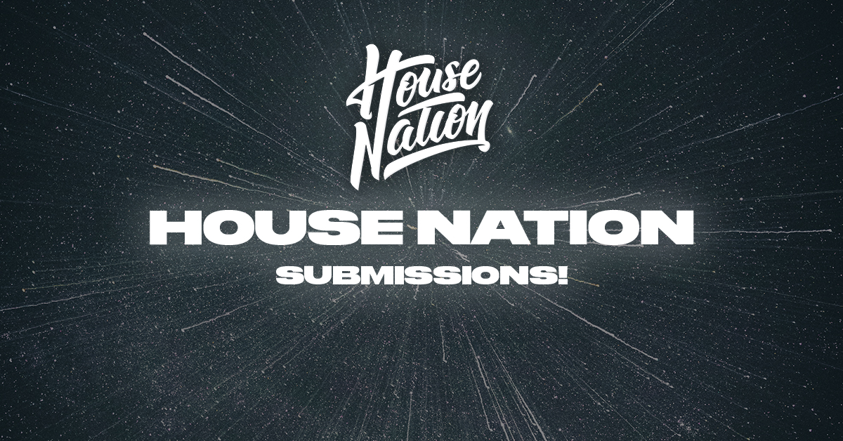 House Nation - Submissions